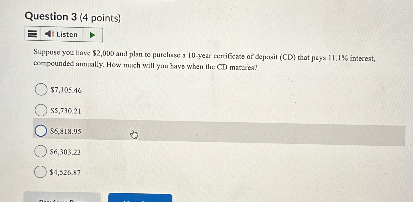 Solved Question 3 (4 ﻿points)ListenSuppose you have $2,000 | Chegg.com