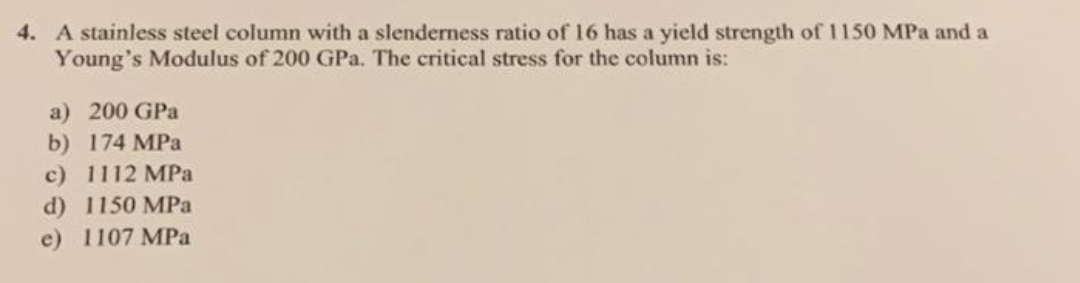 Solved 4. A stainless steel column with a slenderness ratio | Chegg.com