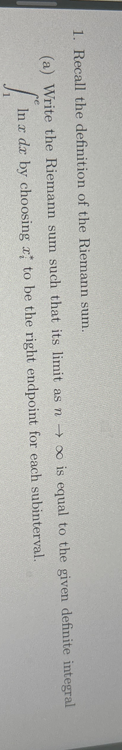 Solved Recall the definition of the Riemann sum.(a) ﻿Write | Chegg.com