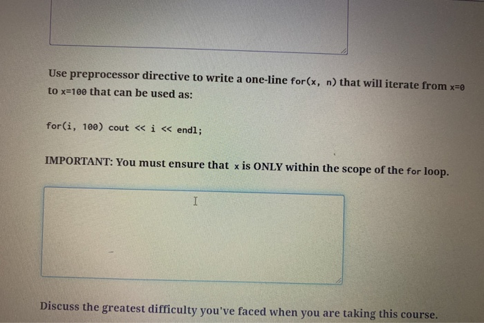 Solved Use Preprocessor Directive To Write A One Line Forx 5862