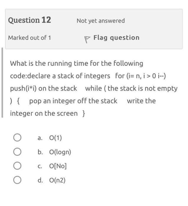 Solved What is the running time for the following | Chegg.com