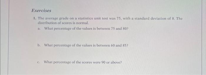 Solved Exercises 1. The average grade on a statistics unit | Chegg.com