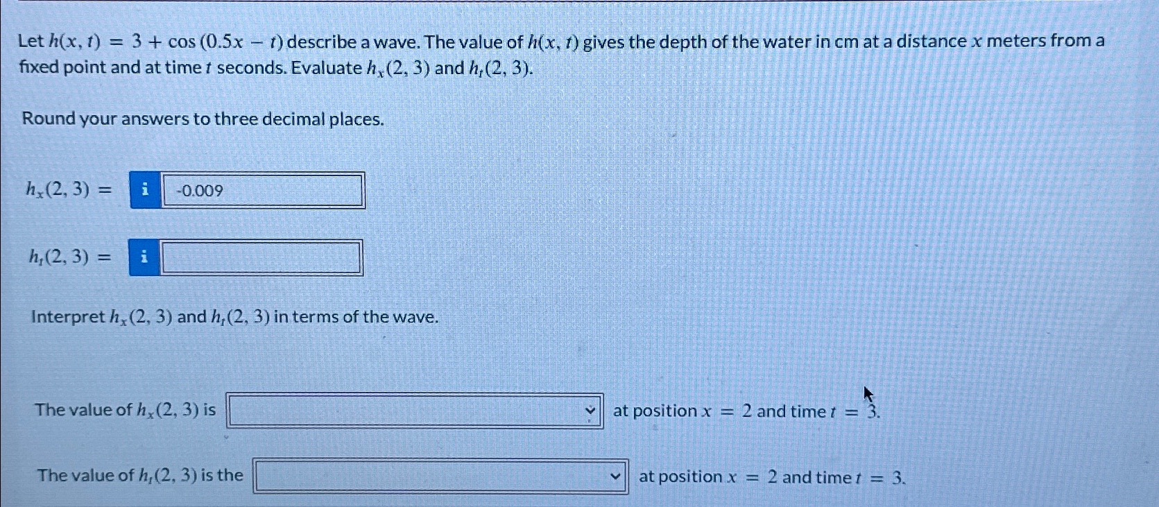 Solved Let h(x,t)=3+cos(0.5x-t) ﻿describe a wave. The value | Chegg.com