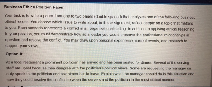 Solved Business Ethics Position Paper Your task is to write | Chegg.com