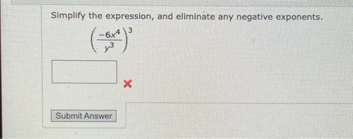 Solved Simplify the expression, and eliminate any negative | Chegg.com