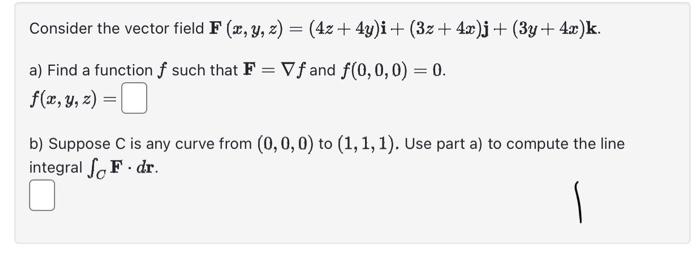 Solved Consider the vector field | Chegg.com