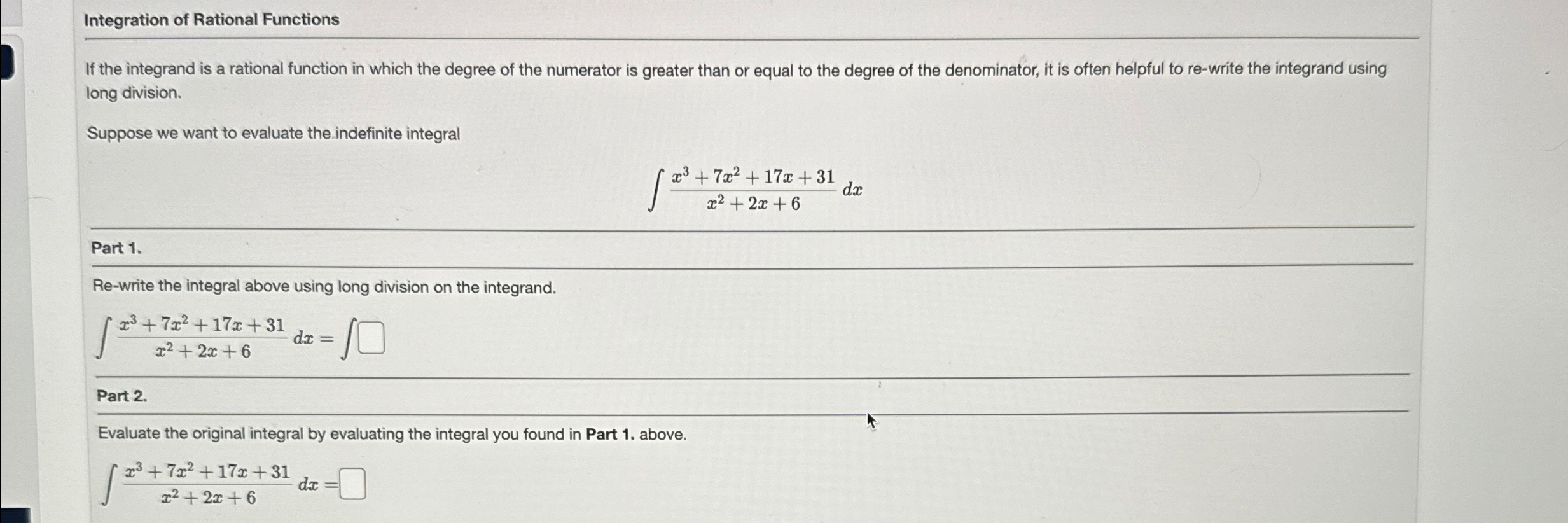 Solved Integration of Rational FunctionsIf the integrand is | Chegg.com