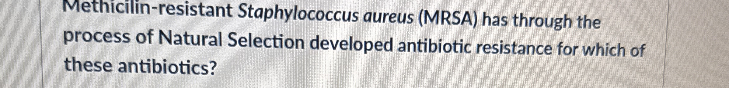 Solved Methicilin-resistant Staphylococcus aureus (MRSA) | Chegg.com