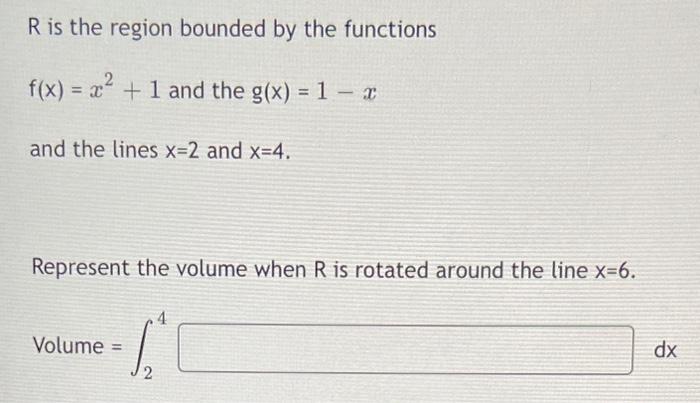 Solved R is the region bounded by the functions f(x)=x2+1 | Chegg.com
