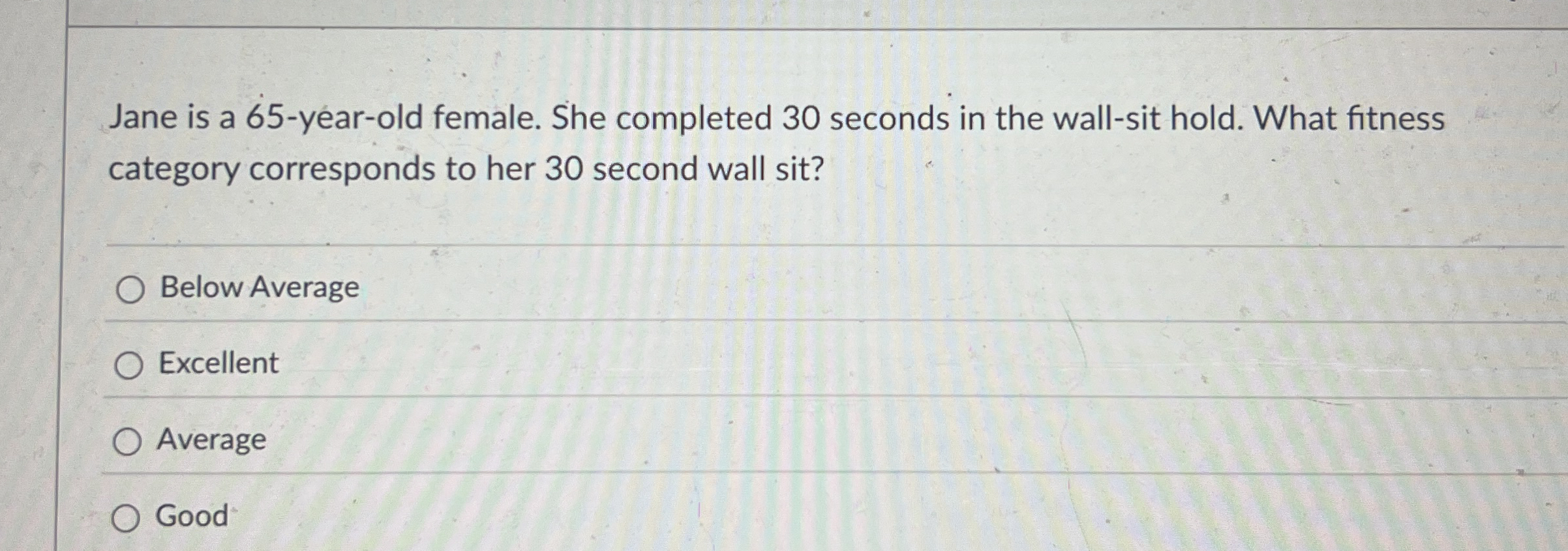 Solved Jane is a 65 -year-old female. She completed 30 | Chegg.com