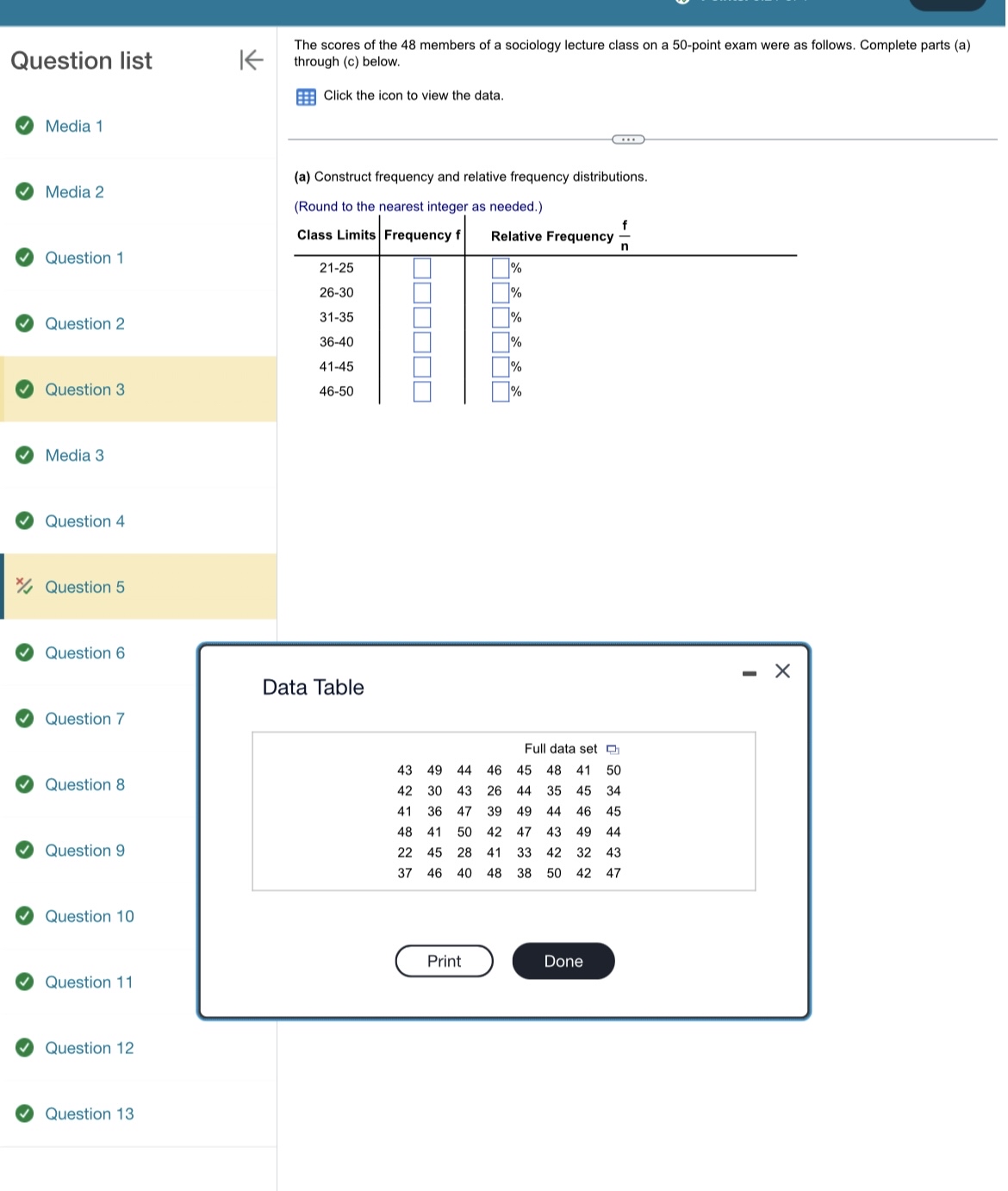 Solved The scores of the 48 ﻿members of a sociology lecture | Chegg.com