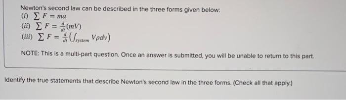 Solved Newton's second law can be described in the three | Chegg.com