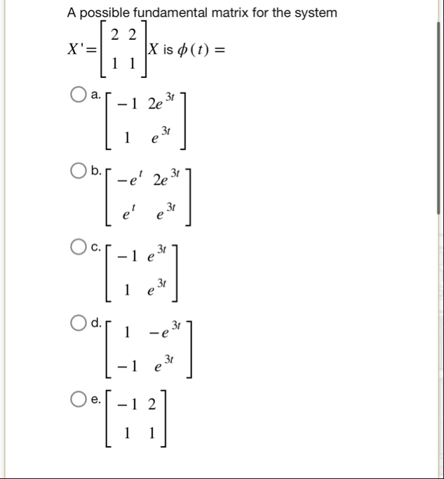 Solved A possible fundamental matrix for the system | Chegg.com