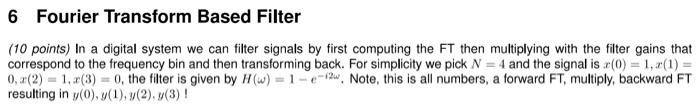 Solved (10 points) In a digital system we can filter signals | Chegg.com