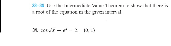 Solved Use the Intermediate Value Theorem to show that there | Chegg.com