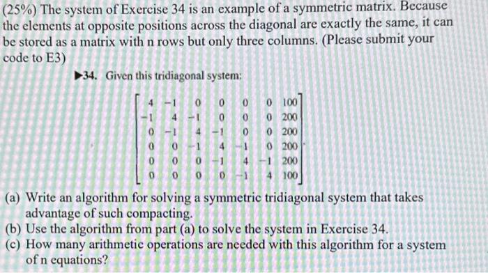 Solved (25%) The system of Exercise 34 is an example of a | Chegg.com