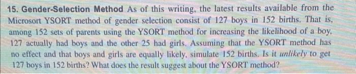 Solved 15. Gender-Selection Method As of this writing, the | Chegg.com