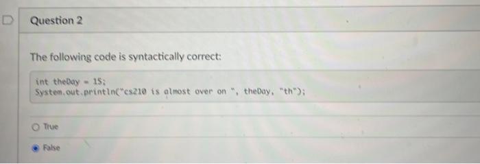 Solved Question 2 The following code is syntactically | Chegg.com