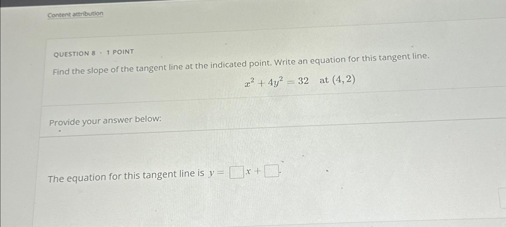 Solved Content attributionQUESTION 8 - 1 POINTFind the | Chegg.com Solved Content attributionQUESTION 8 - 1 POINTFind the | Chegg.com