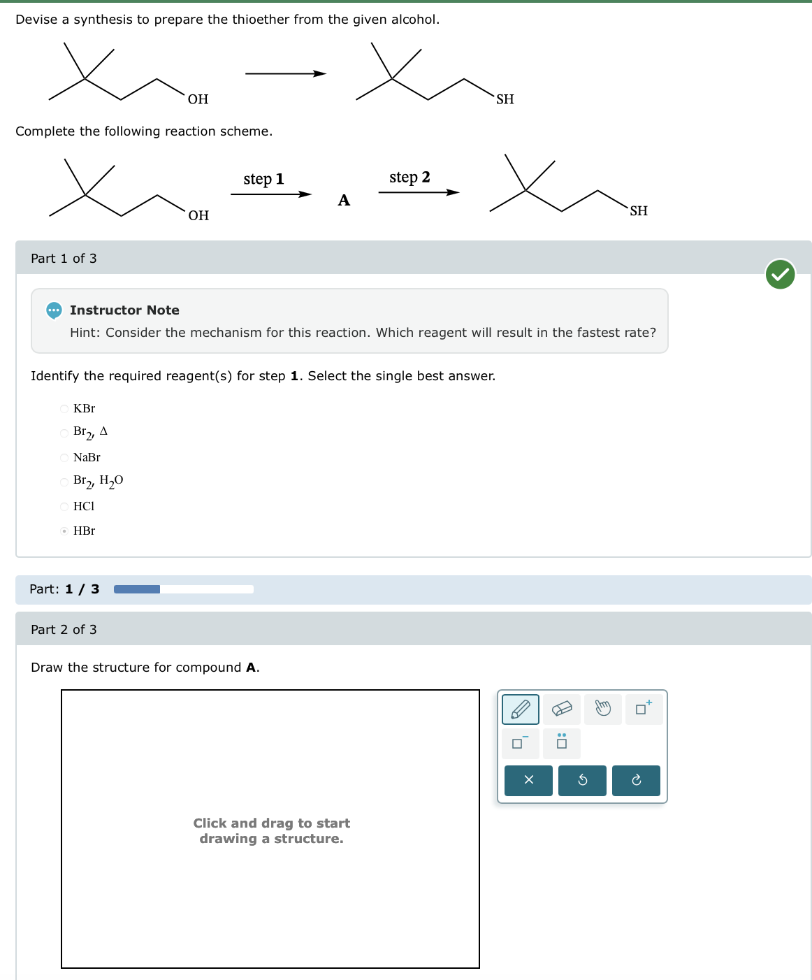 Solved Instructor Note Hint: Consider the mechanism for this | Chegg.com