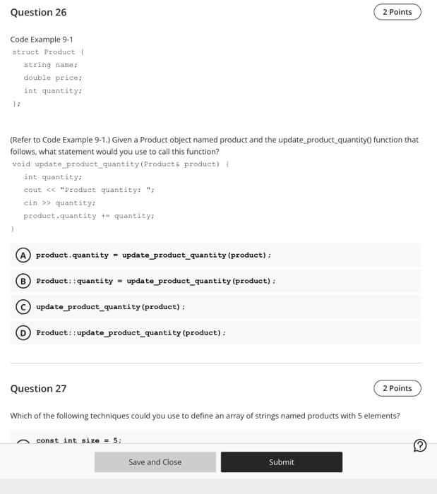 Solved Question 26 2 Points Code Example 9-1 struct Product | Chegg.com