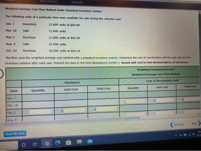 Solved Show Me How Calculator Weighted Average Cost Flow Chegg