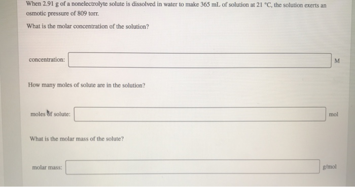 Solved When 2.91 g of a nonelectrolyte solute is dissolved | Chegg.com