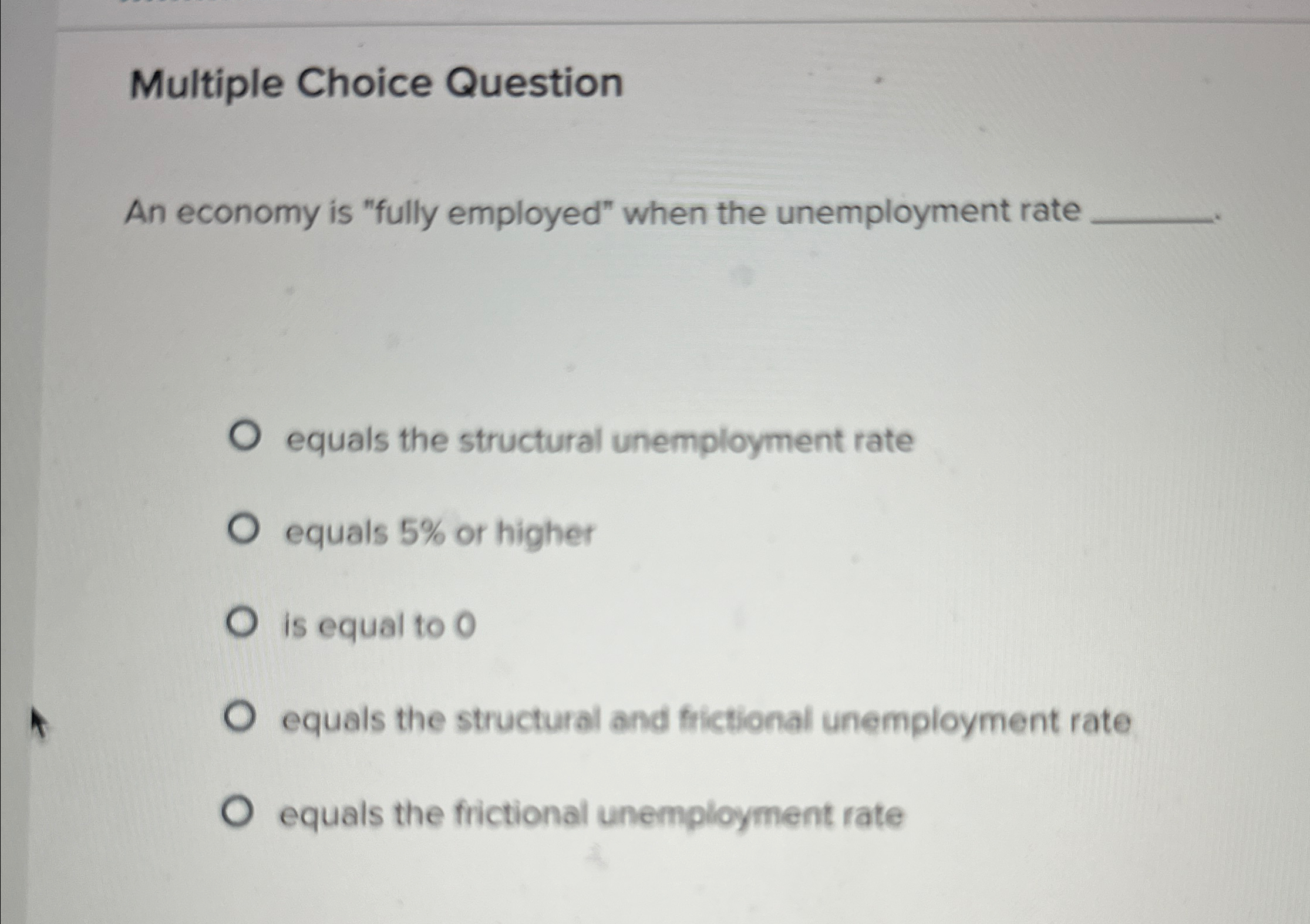 Solved Multiple Choice QuestionAn economy is "fully | Chegg.com