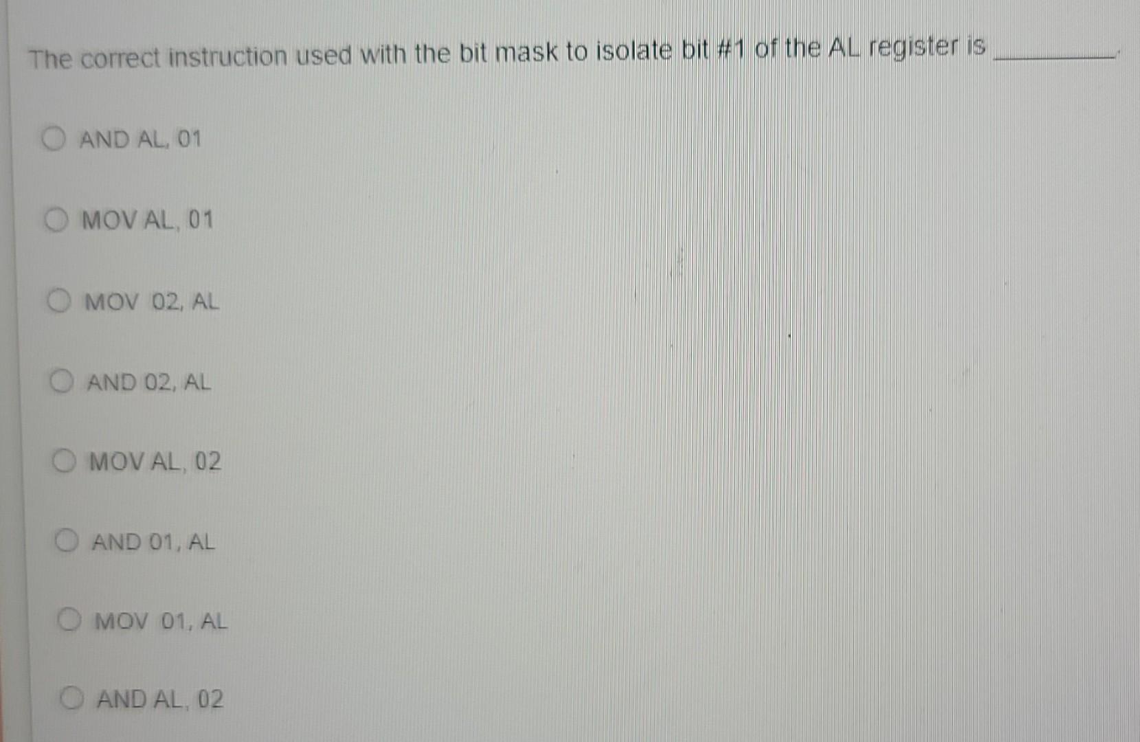 Solved The correct instruction used with the bit mask to | Chegg.com