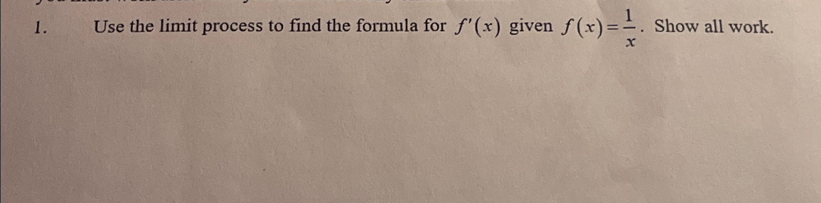 Solved Use the limit process to find the formula for f'(x) | Chegg.com