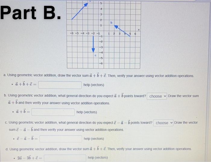 Solved Part A A Using Geometric Vector Addition Draw The 