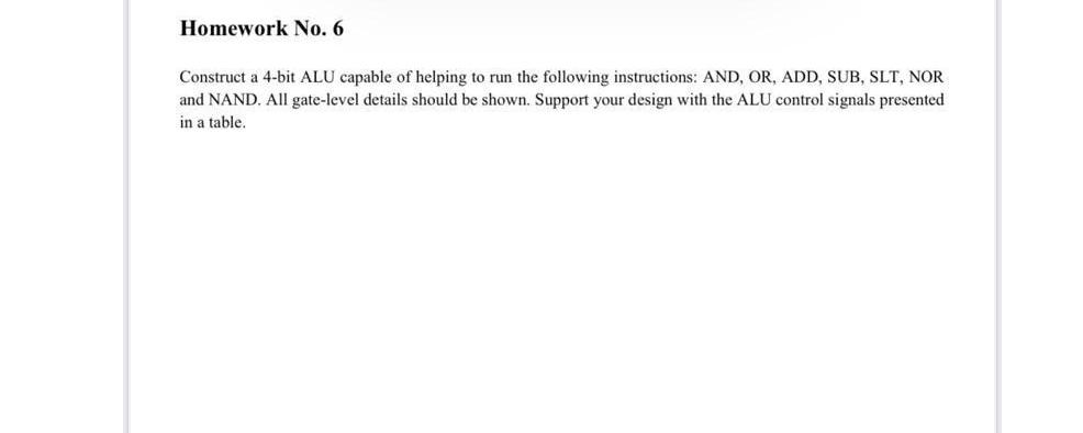 Solved Homework No. 6Construct a 4-bit ALU capable of | Chegg.com