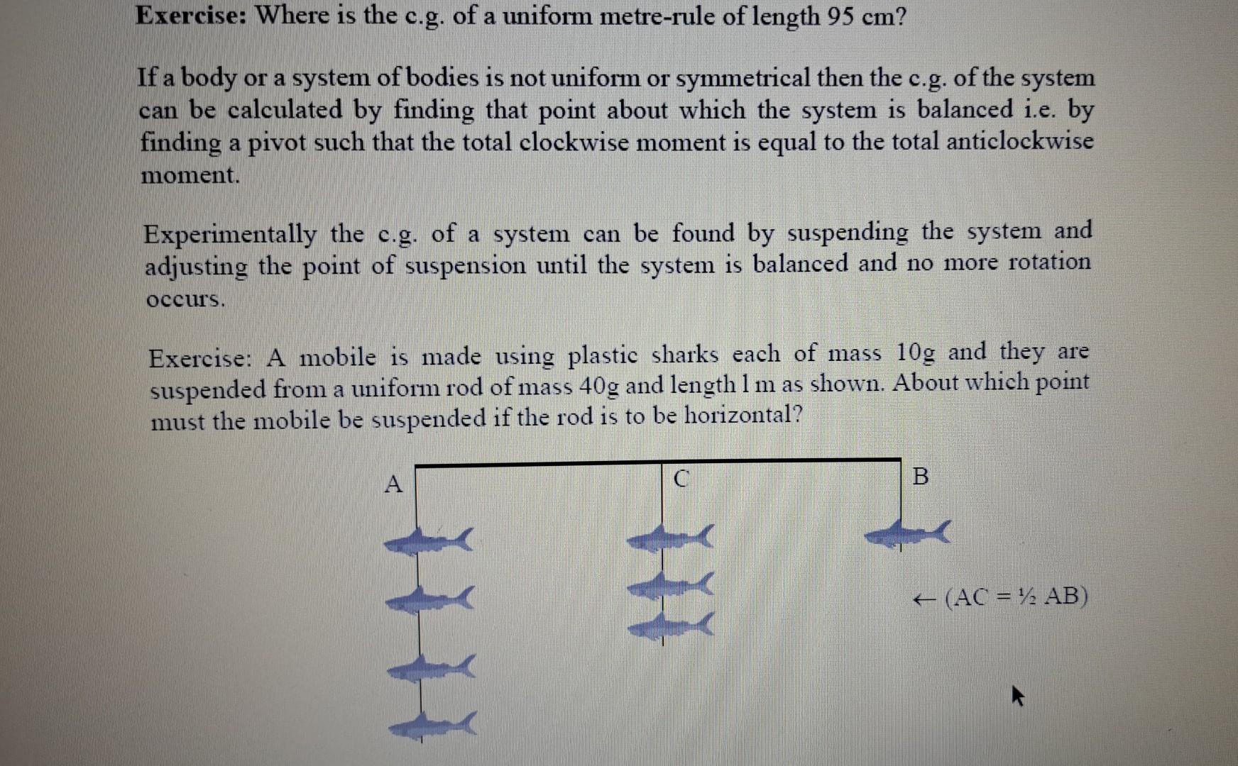 Solved Exercise: Where is the c.g. of a uniform metre-rule | Chegg.com