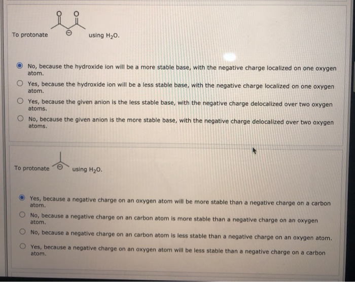 Solved To protonate using H20. No, because the hydroxide ion | Chegg.com