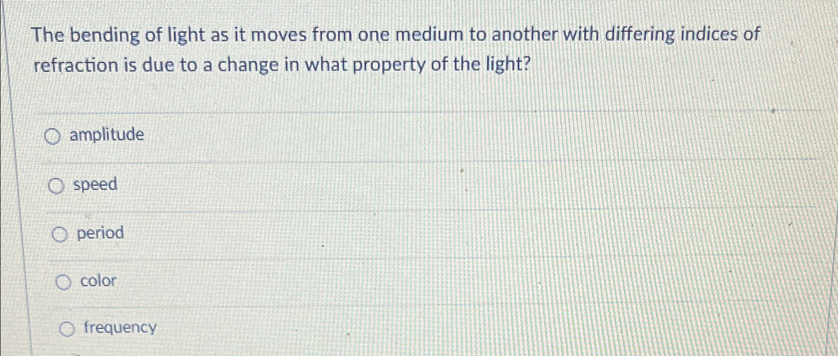 Solved The bending of light as it moves from one medium to | Chegg.com