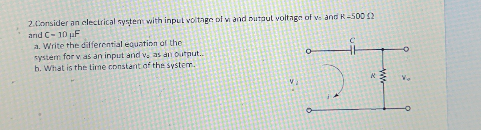 Solved Consider an electrical system with input voltage of | Chegg.com