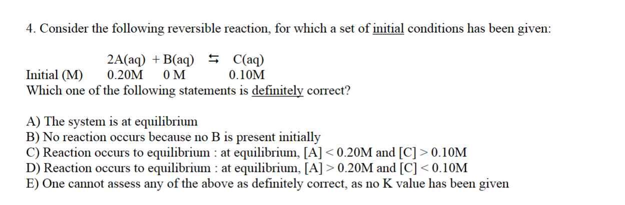 Solved Consider the following reversible reaction, for which | Chegg.com