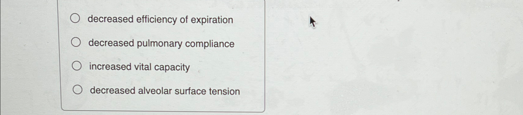 Solved decreased efficiency of expirationdecreased pulmonary | Chegg.com