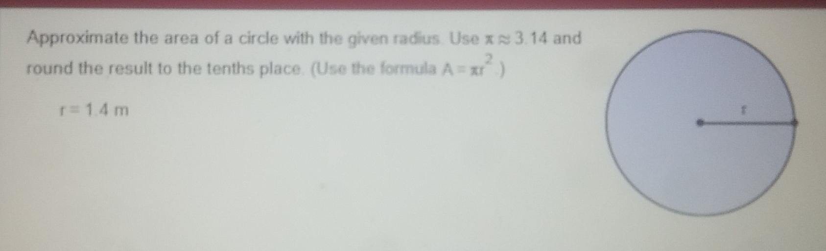 Solved Approximate the area of a circle with the given | Chegg.com
