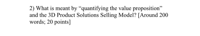 Solved 2) What is meant by “quantifying the value | Chegg.com