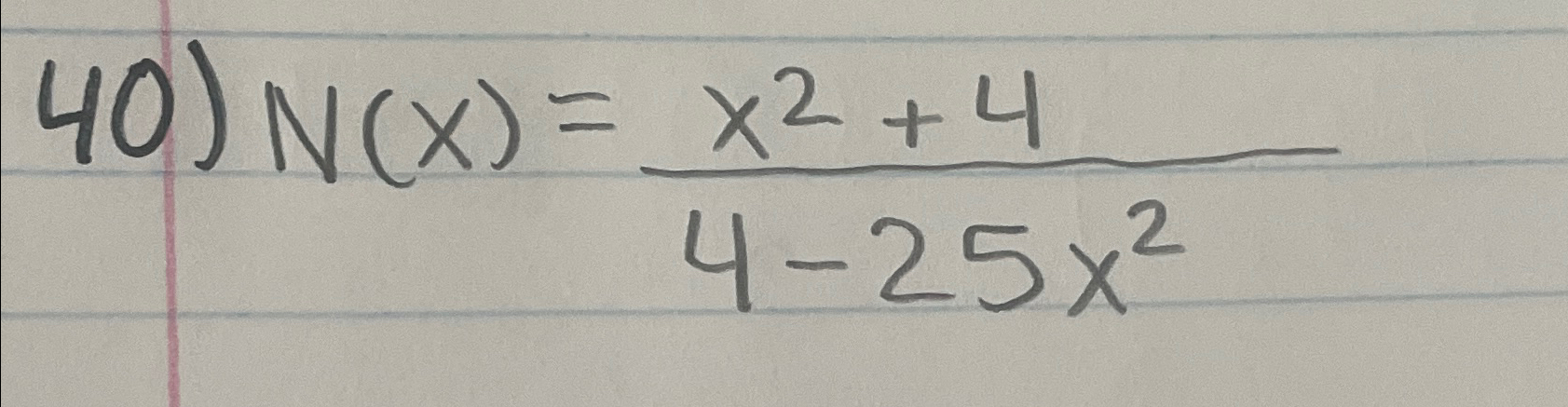 Solved N(x)=x2+44-25x2Use therom 1 ﻿to find Where the | Chegg.com