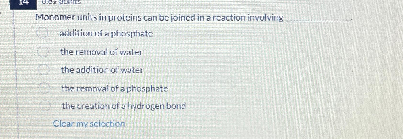 Solved Monomer units in proteins can be joined in a reaction | Chegg.com
