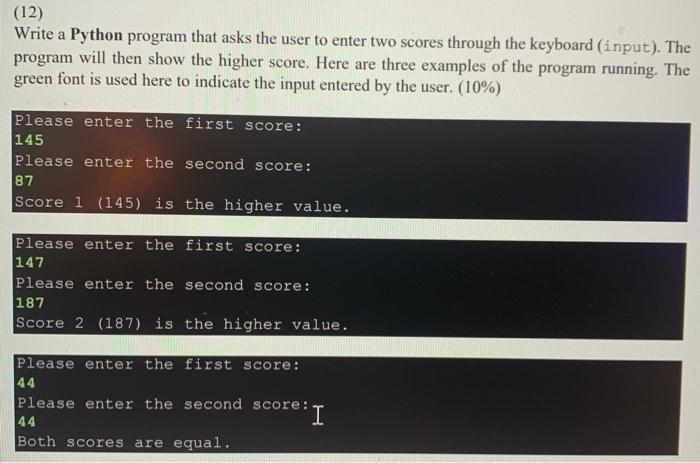 Solved (12) Write a Python program that asks the user to | Chegg.com