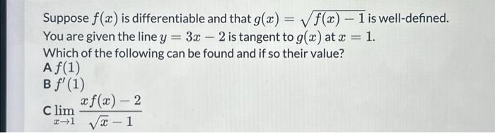 Solved Suppose f(x) is differentiable and that g(x)=f(x)−1 | Chegg.com
