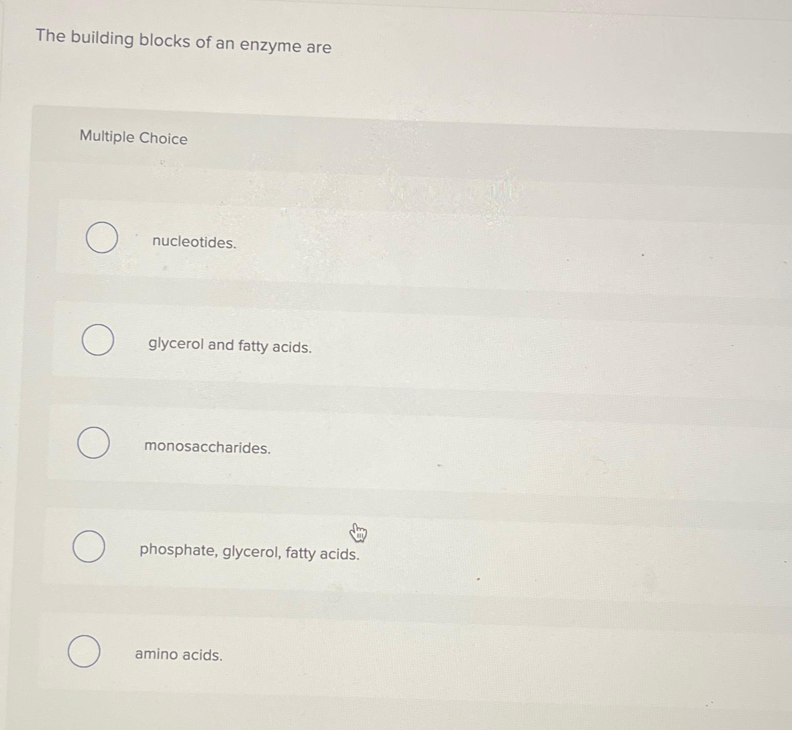 Solved The Building Blocks Of An Enzyme Aremultiple