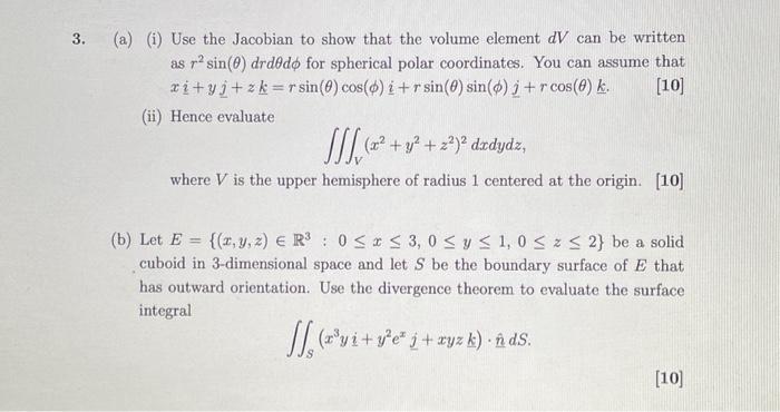 (a) (i) Use the Jacobian to show that the volume | Chegg.com