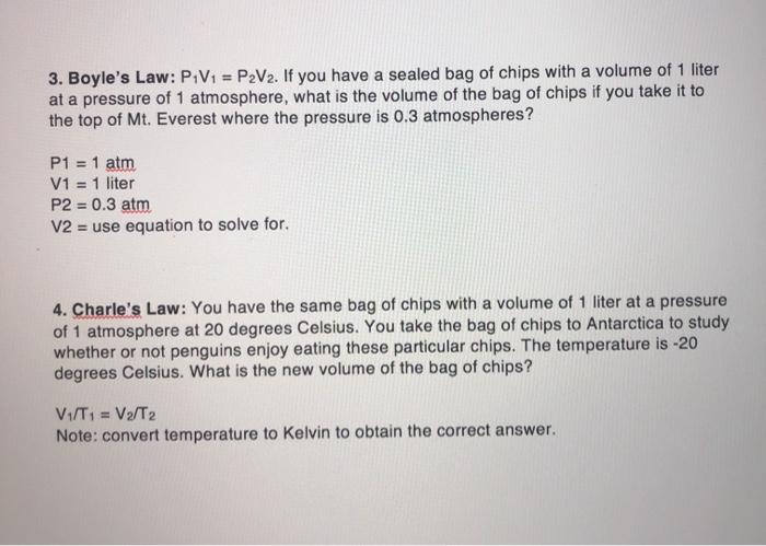 Solved 3. Boyle's Law: P.V1 = P2V2. If you have a sealed bag | Chegg.com