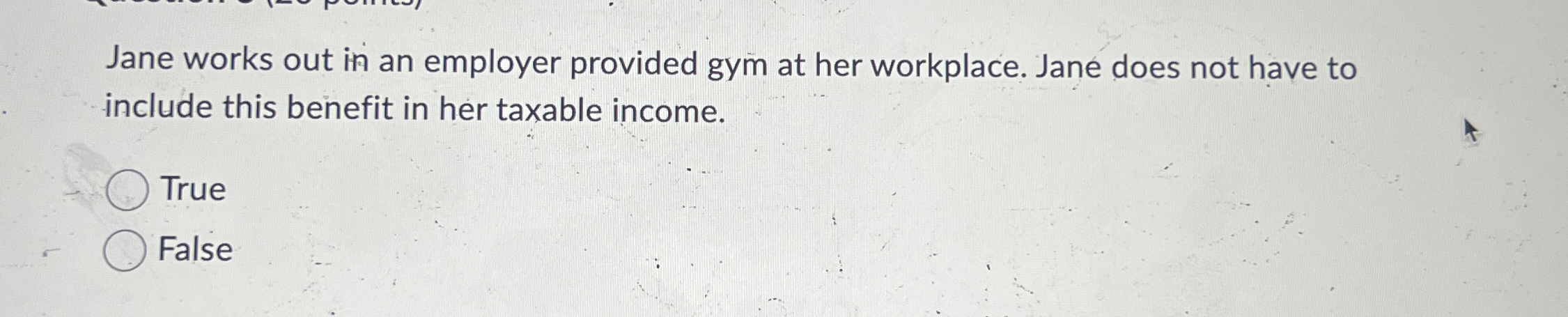 Solved Jane works out in an employer provided gym at her | Chegg.com