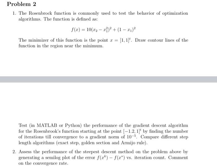 Solved 1. The Rosenbrock function is commonly used to test | Chegg.com