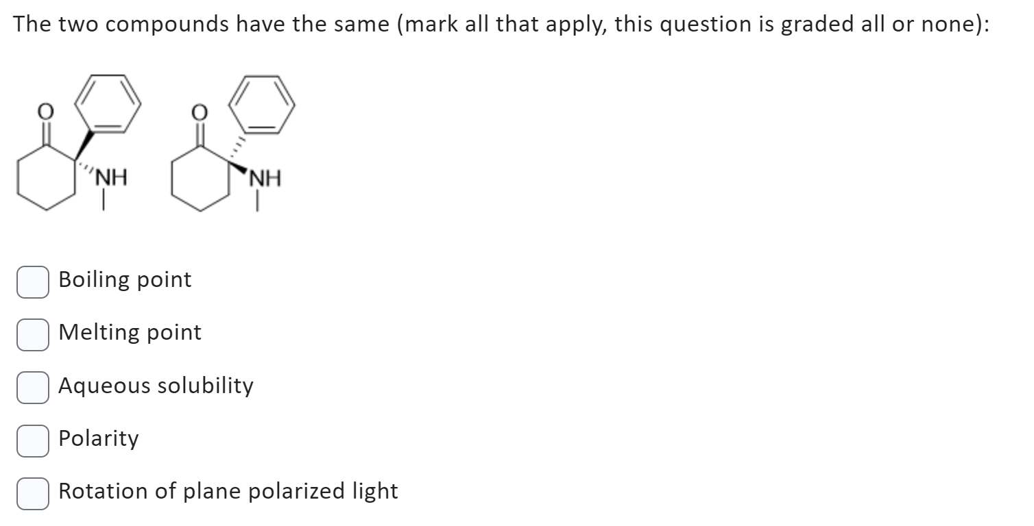Solved The two compounds have the same (mark all that apply, | Chegg.com
